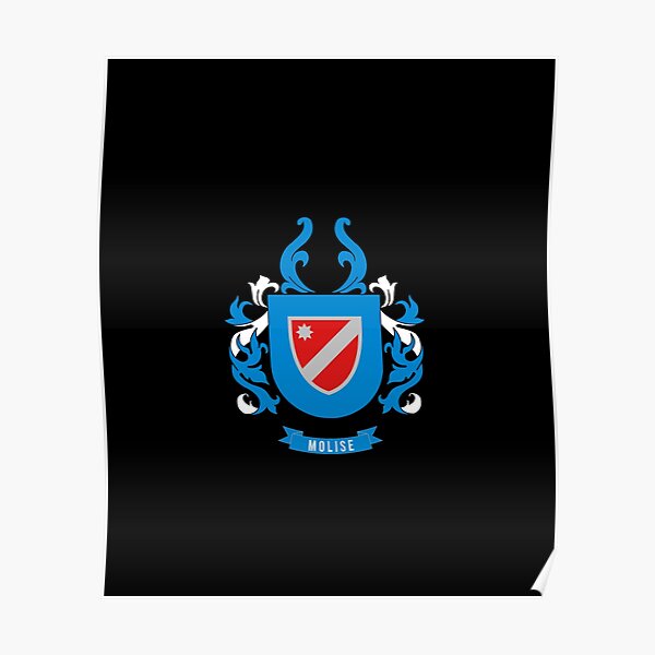 "Molise Flag Coat Of Arms - Cool Italian Molise Region" Poster by ...