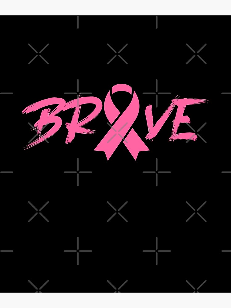 "Breast Cancer Brave Ribbon" Poster by smittysdesigns | Redbubble