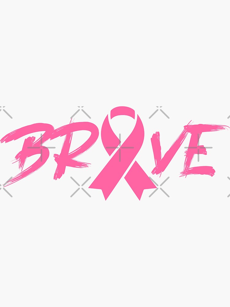 "Breast Cancer Brave Ribbon" Sticker for Sale by smittysdesigns | Redbubble
