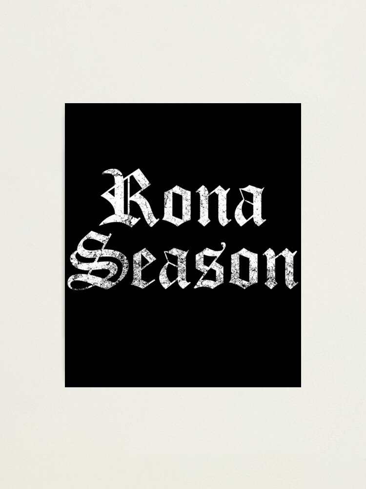 "Rona Season Old English Distressed Style" Photographic Print for Sale ...