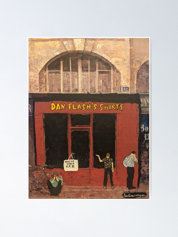 "Dan Flashes Shirts!" Poster for Sale by PQSteven | Redbubble
