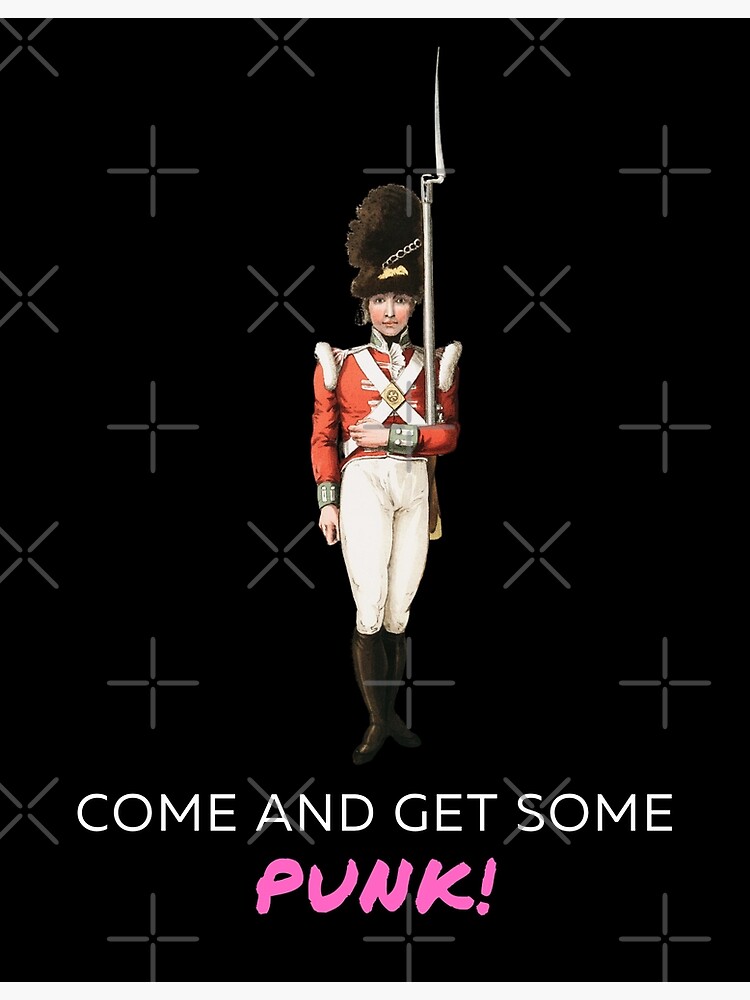 "Women Empowerment - Come and Get Some Punk - Funny Quotes" Poster by ...