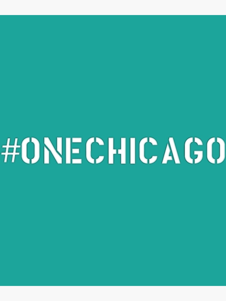 "OneChicago " Poster by PatsonJack | Redbubble