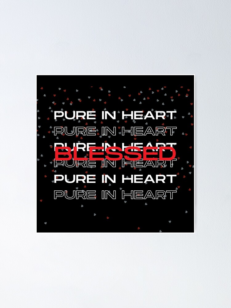 "Pure In Heart | Blessed Christ Centered Faith Based | Inspirational ...