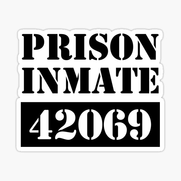"Prison Inmate " Sticker for Sale by Alpha-Betty | Redbubble