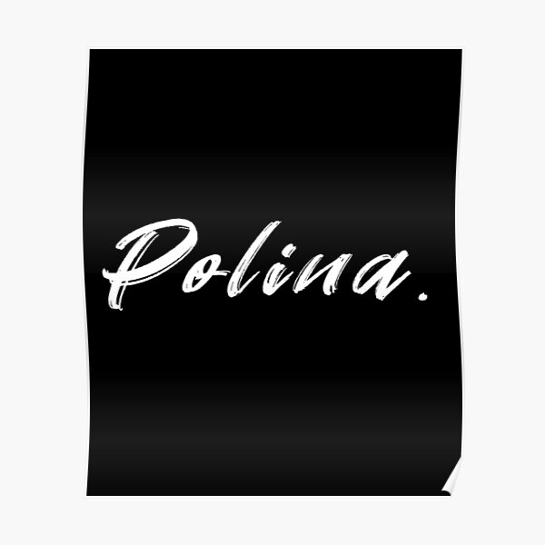 "Polina baby girl's name " Poster for Sale by BUFE | Redbubble