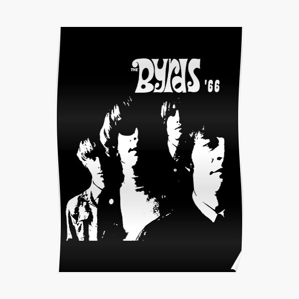 "the Byrds" Poster for Sale by mifaakersa | Redbubble