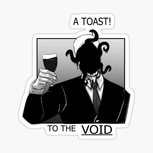 "A Toast To The Void" Sticker for Sale by VPStellar | Redbubble