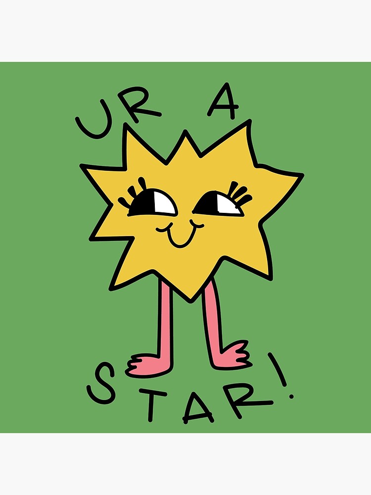 "Ur A Star" Poster for Sale by mandymoondesign | Redbubble