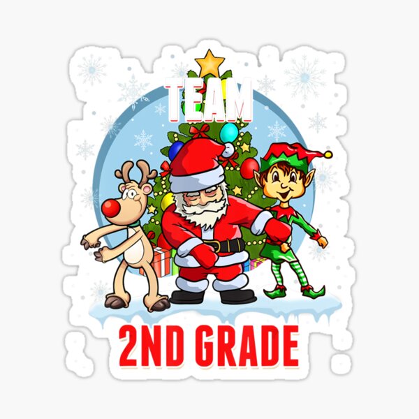 "Team 2Nd Grade Santa Elf Reindeer Flossing Kids Christmas" Sticker for ...