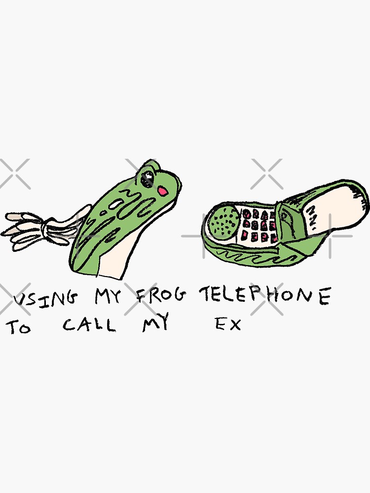 "using my frog phone to call my ex :)" Sticker for Sale by spikysquid ...