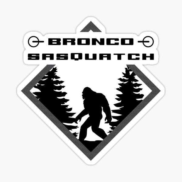 "Ford Bronco Sasquatch" Sticker for Sale by iiLivinia | Redbubble