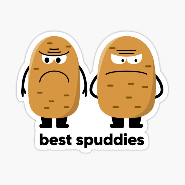 "Best spuddies" Sticker for Sale by WalkOnLife | Redbubble