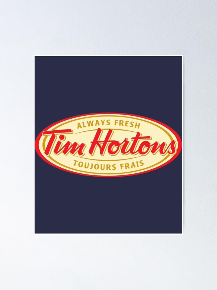 "Tim Hortons Logo Essential " Poster for Sale by TJOprints | Redbubble