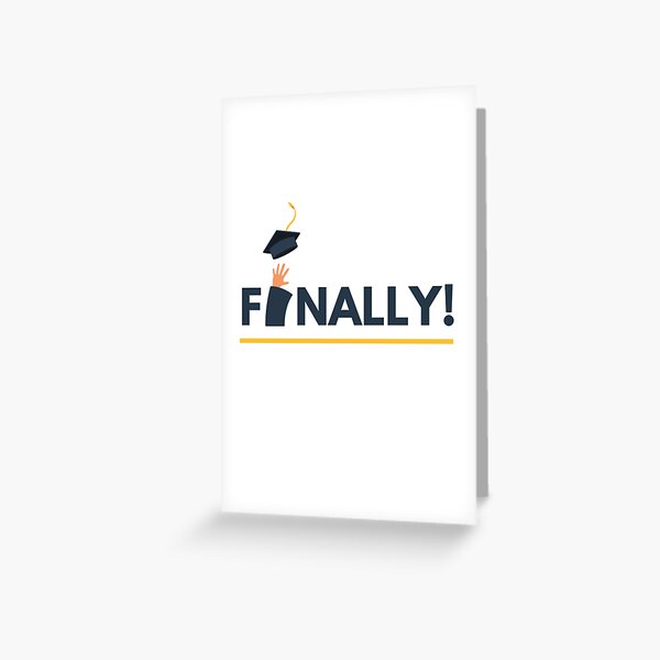 "Finally Graduated Graduation Event Gift for Fresh Graduate " Greeting ...