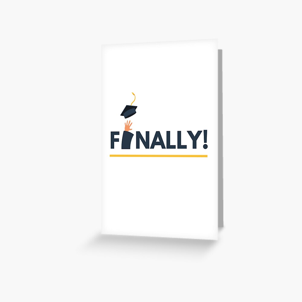 "Finally Graduated Graduation Event Gift for Fresh Graduate " Greeting ...