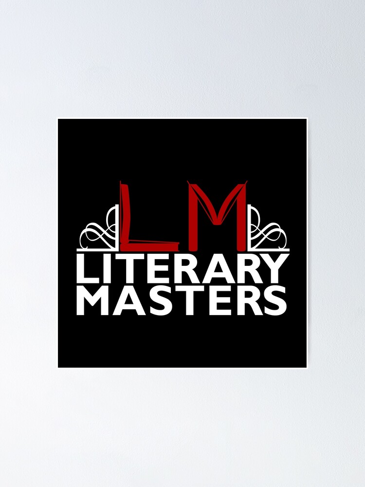 "Literary Masters Logo" Poster for Sale by litmasterspod | Redbubble