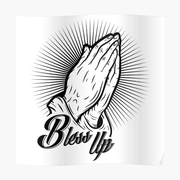 "Bless Up" Poster by DaviesBabies | Redbubble