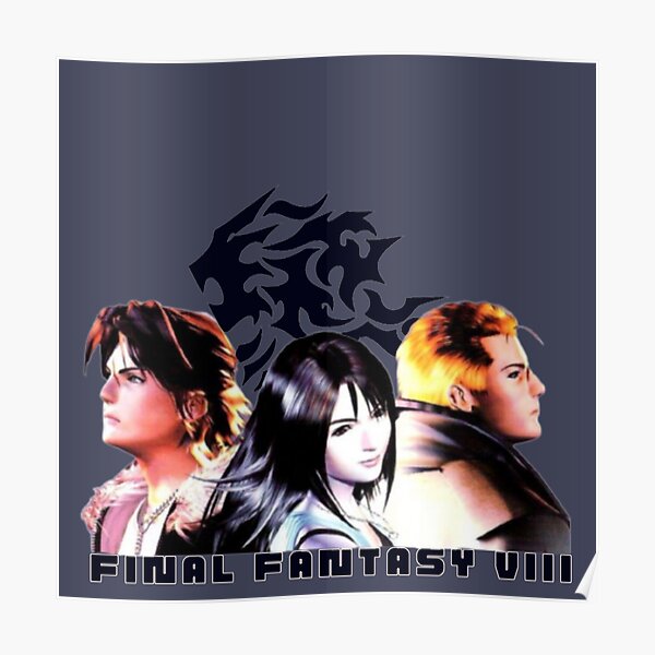 "Final Fantasy 8 - ORIGINAL DRAWN by SillyFun.redbubble.com" Poster for ...