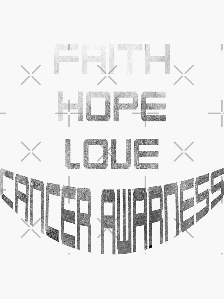 "Faith Hope Love Cancer Awareness - Design " Sticker for Sale by Lam-Be ...