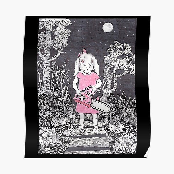 "Creepy Chainsaw Bunny Goth Gothic Halloween Horror Darkness" Poster ...