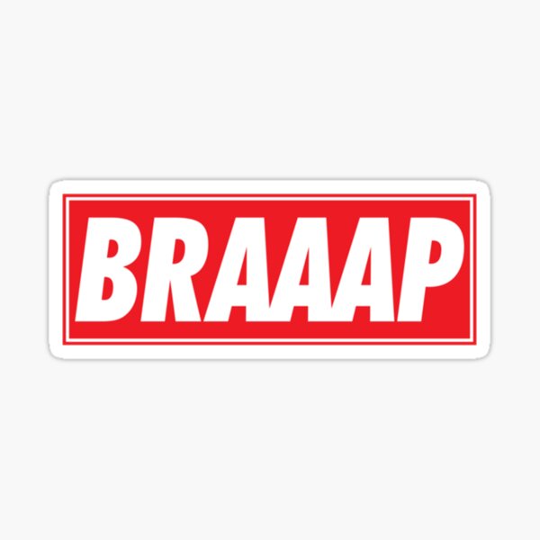 "BRAAAP " Sticker for Sale by SmedleyandCo | Redbubble