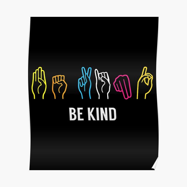 "Be Kind Sign Language Asl Kindness Hand Talking Finger Signs" Poster ...