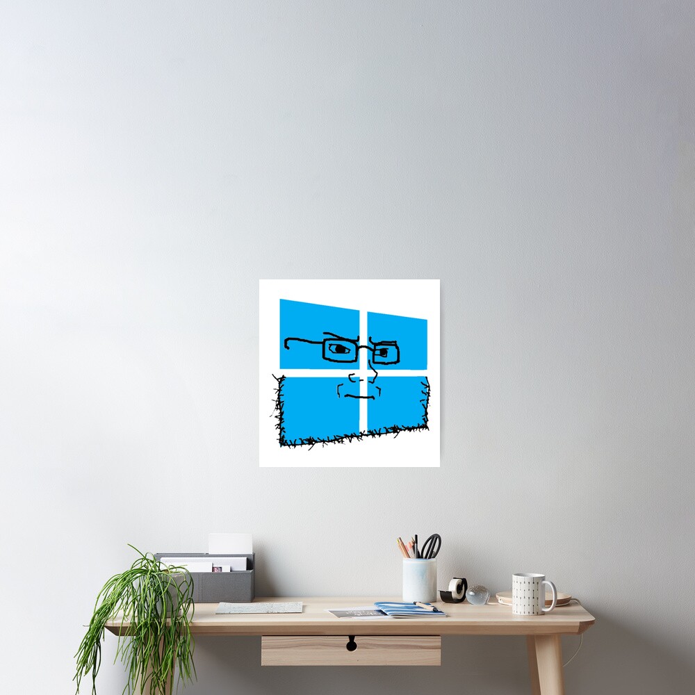 "Windows 10 Soyjak Wojak" Poster for Sale by B4zM | Redbubble