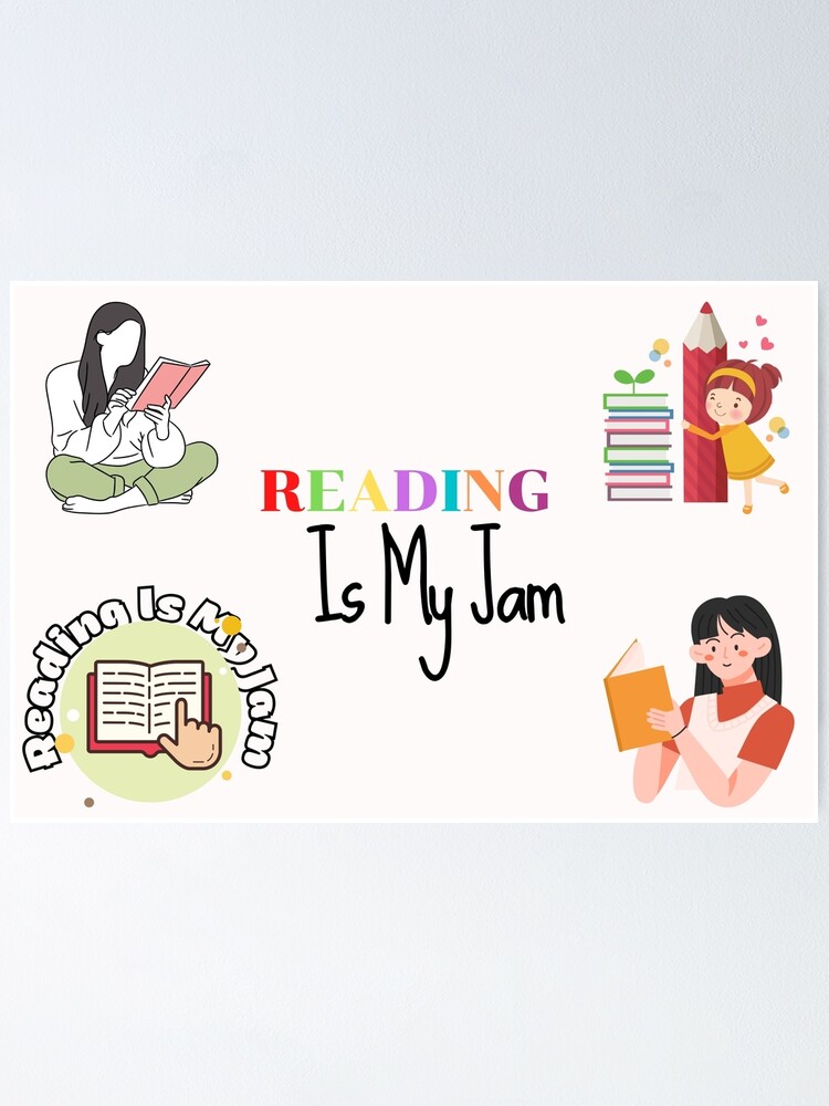 "Reading Is My Jam" Poster for Sale by OneAction | Redbubble