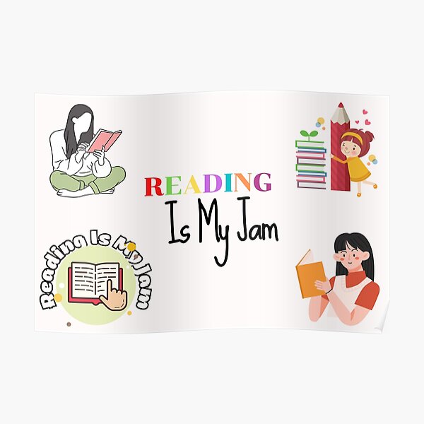"Reading Is My Jam" Poster for Sale by OneAction | Redbubble