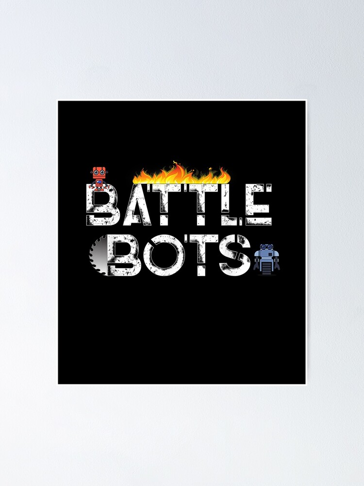 "Battle Bots Fighting Robots" Poster by EdgarshiEnli | Redbubble