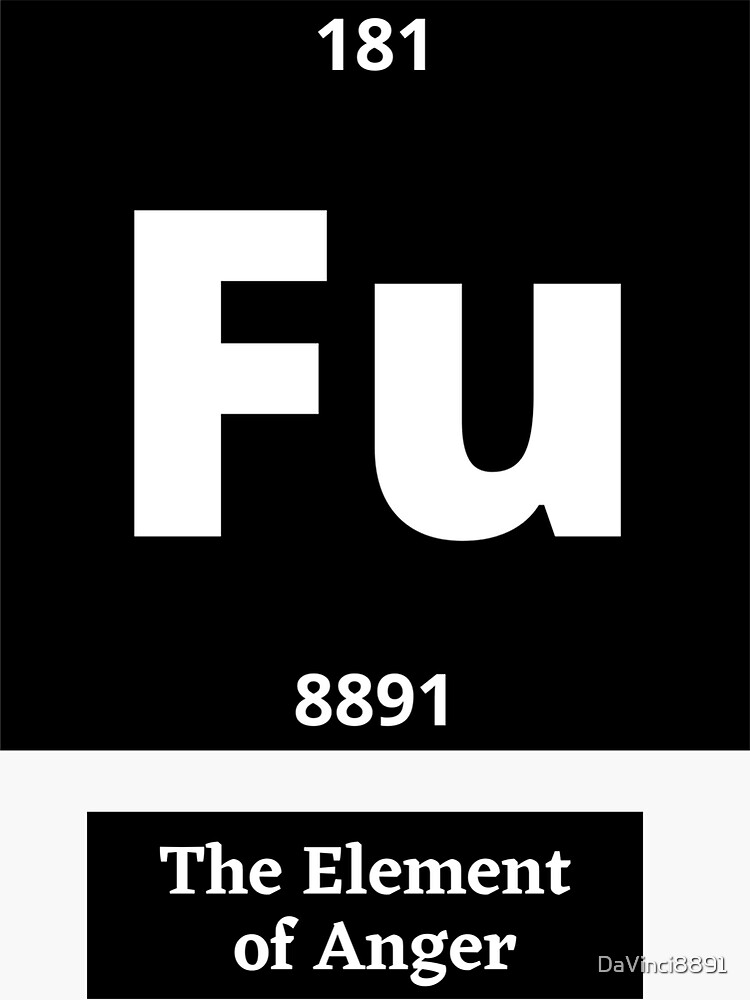 "Periodic Table, Fu element, Trending, Funny quotes." Sticker for Sale ...