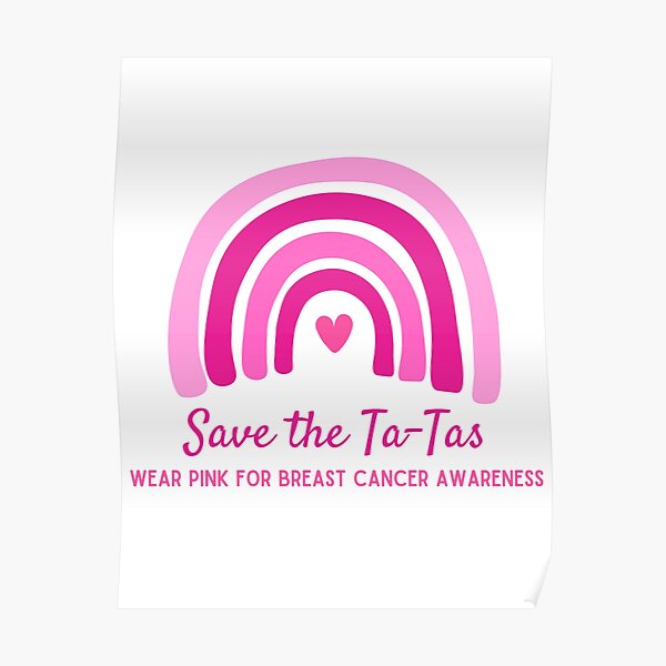 "Save the Ta-Tas" Poster for Sale by MadlyJayne | Redbubble