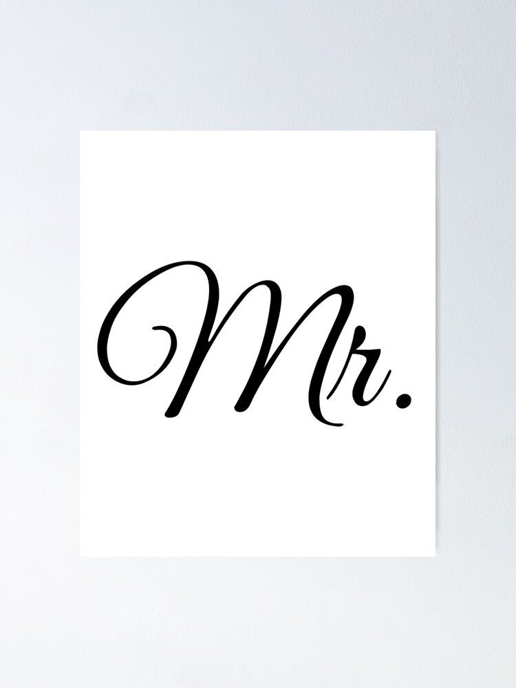 "Mr. Classy Calligraphy Design" Poster for Sale by bunderwood97 | Redbubble