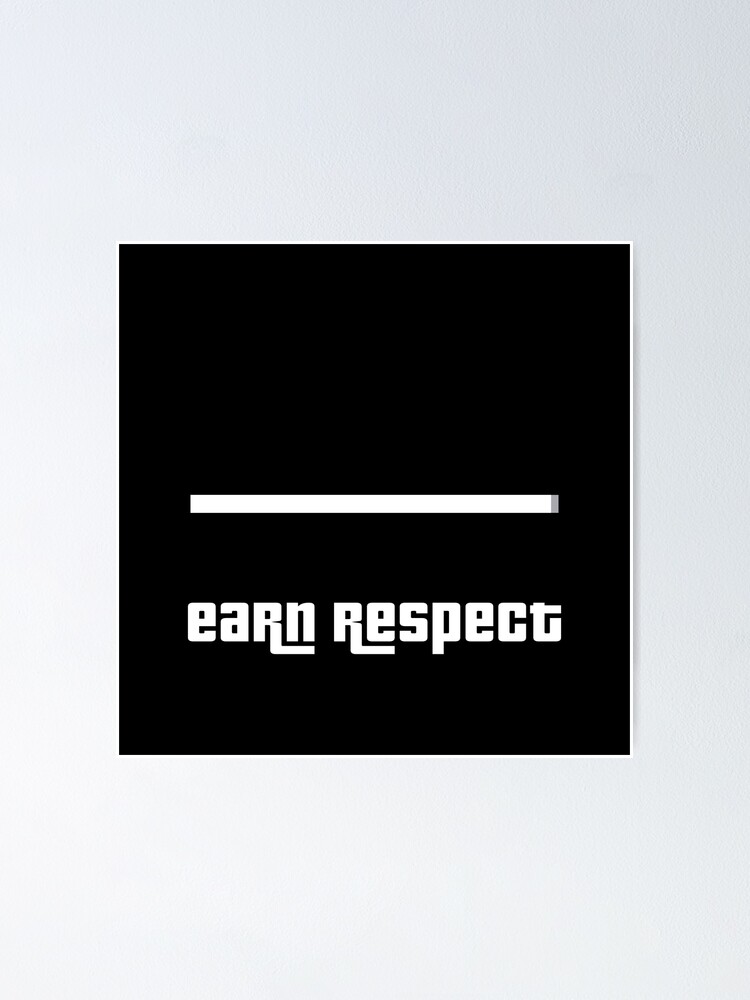 "Earn respect GTA SA" Poster for Sale by nacerben | Redbubble