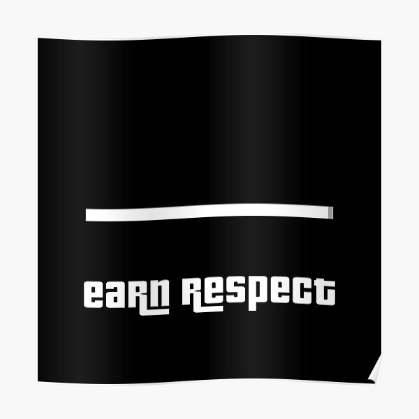 "Earn respect GTA SA" Poster for Sale by nacerben | Redbubble