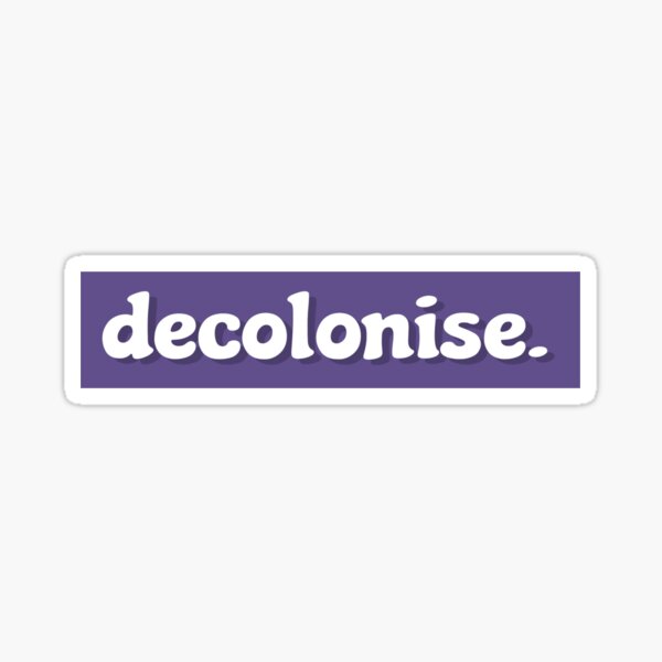 Decolonise Gifts & Merchandise for Sale | Redbubble