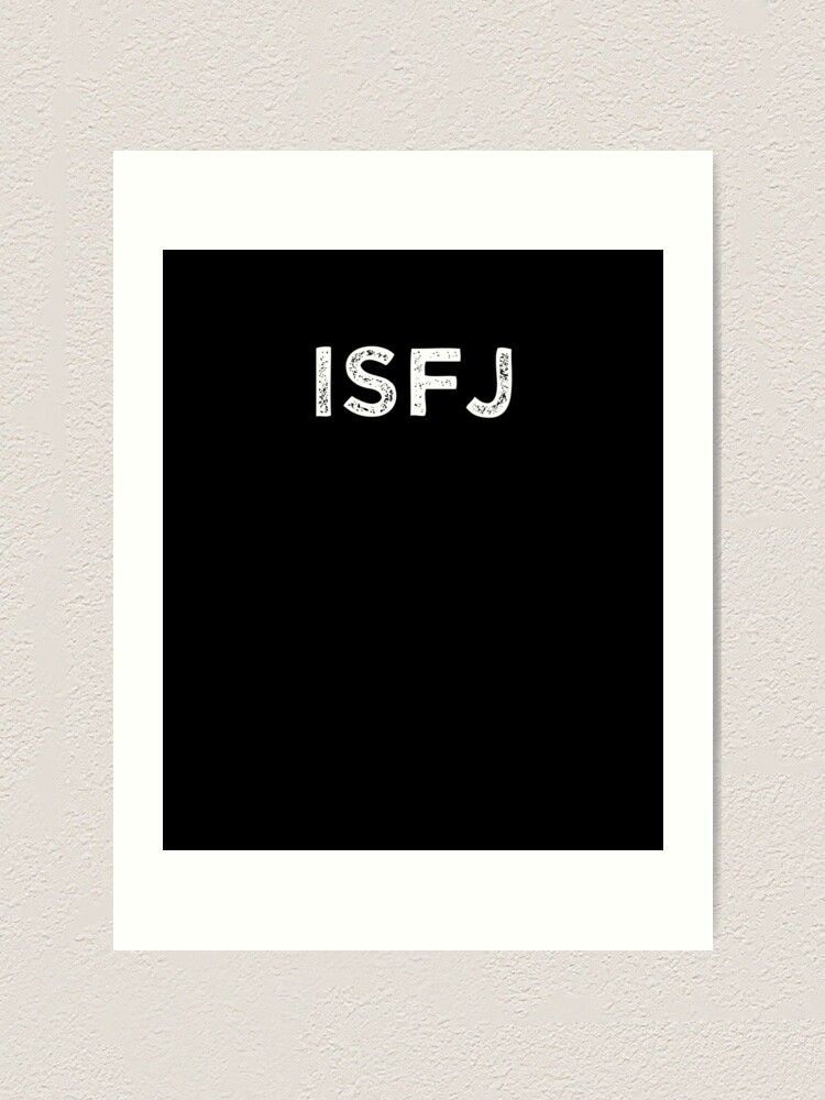 "MBTI ISFJ Personality, The Protector Personality Simple" Art Print by ...
