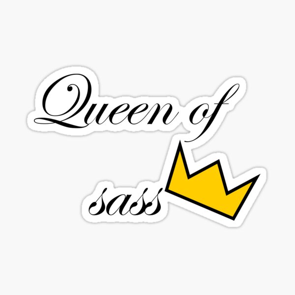 Sass Merch & Gifts for Sale | Redbubble