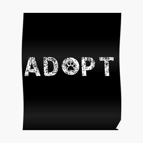 "Adopt Me" Poster for Sale by Omda93 | Redbubble