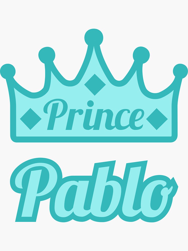 "Baby boy aka Prince Pablo" Sticker for Sale by jshek8188 | Redbubble