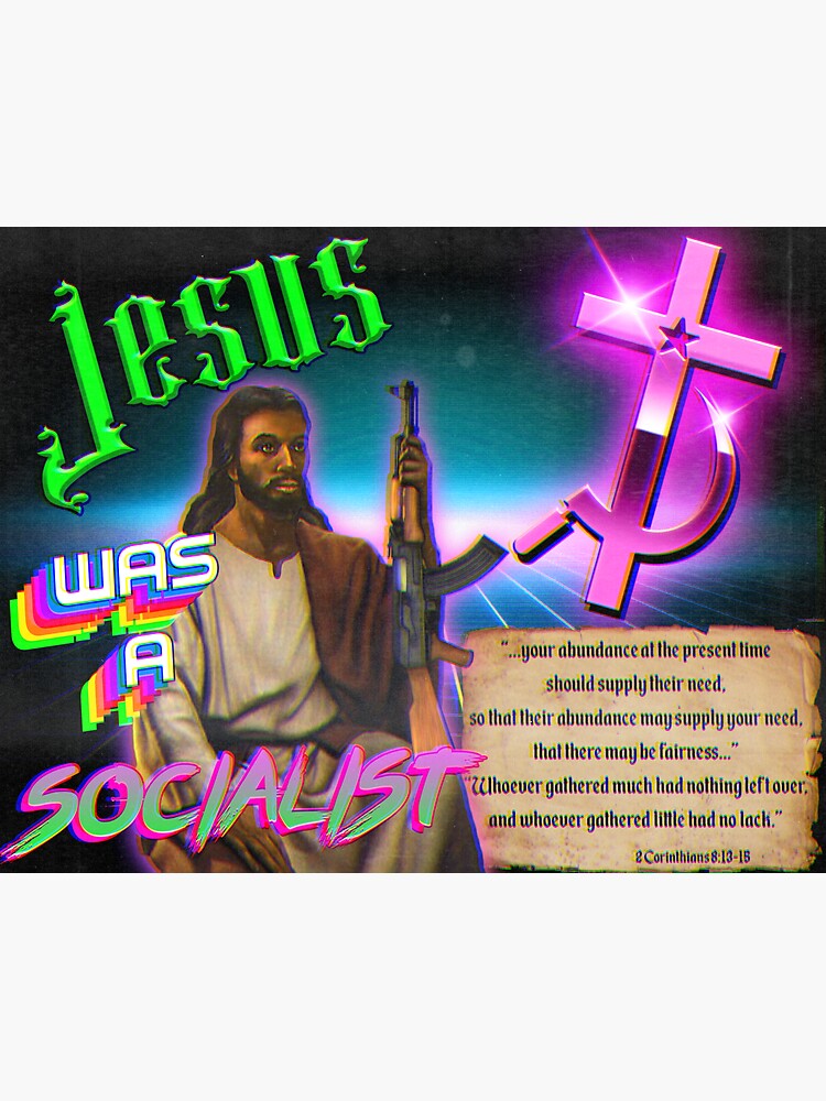 "Jesus was a Socialist" Sticker for Sale by t9060 | Redbubble