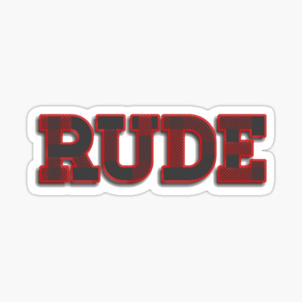 "RUDE" Sticker for Sale by medesignsTHINGS | Redbubble