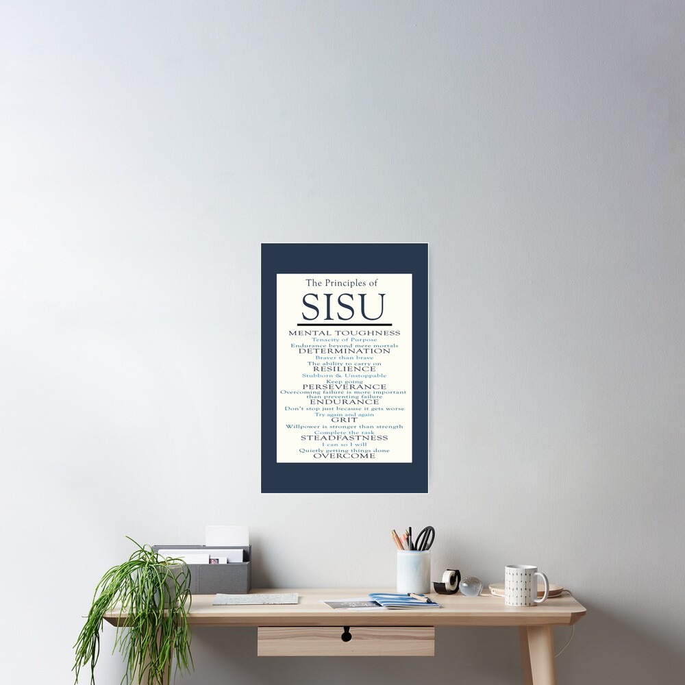 "SISU motivational poster" Poster by Microwhites | Redbubble