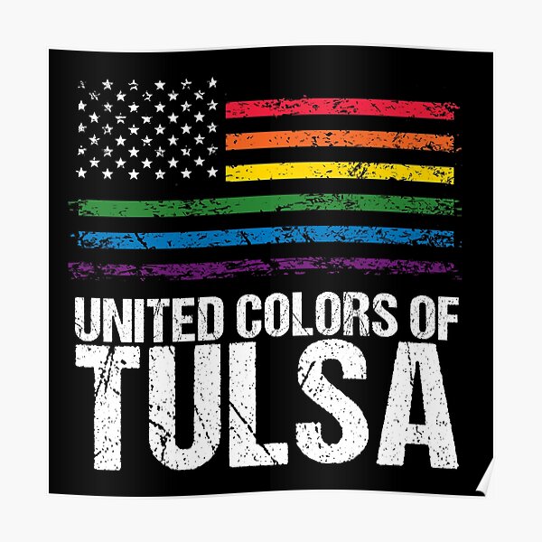 "Tulsa LGBT USA Flag Pride From Tulsa" Poster for Sale by Urosek ...