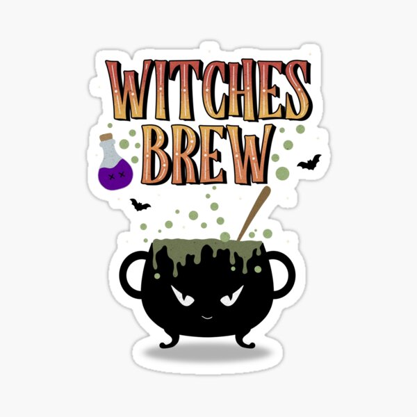 "Witches Brew" Sticker for Sale by Inspiredbydavie | Redbubble