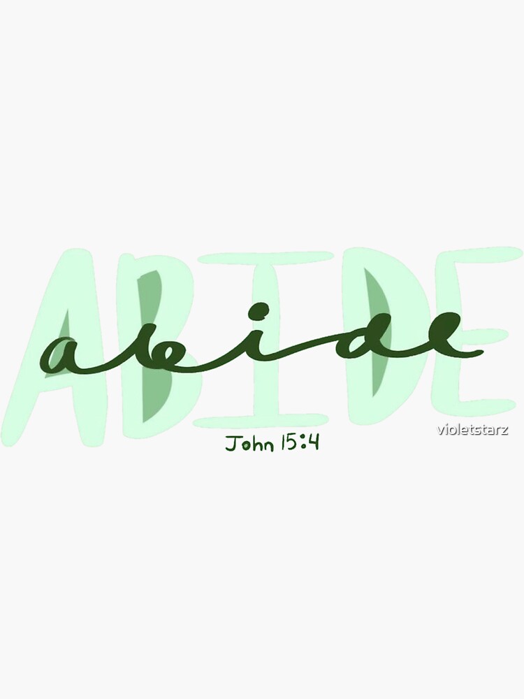 "Abide scripture" Sticker for Sale by violetstarz | Redbubble
