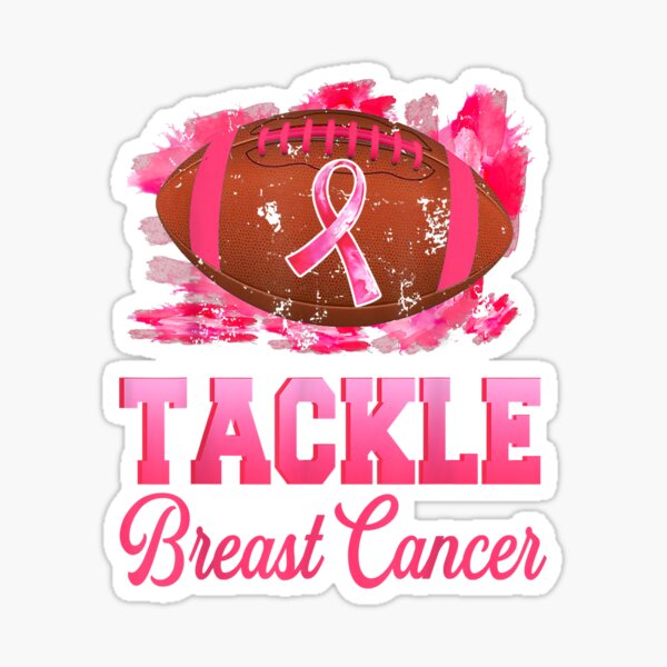 "Tackle Breast Cancer Awareness Pink Ribbon Football Player" Sticker by ...