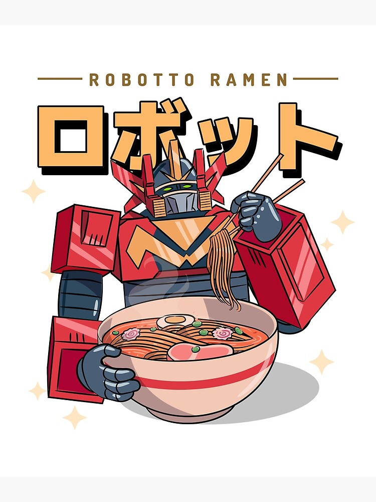 "Robot Eating Ramen" Poster for Sale by Kaylee-Nel | Redbubble