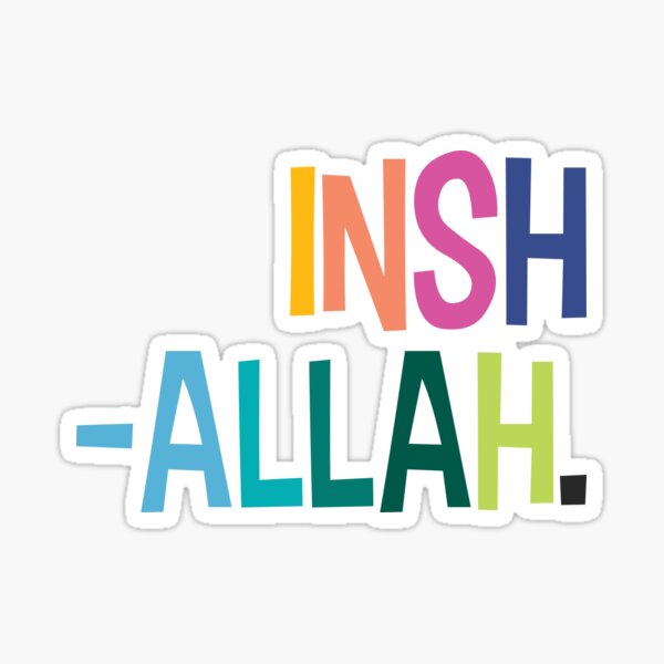 "Inshallah" Sticker for Sale by thealimir | Redbubble